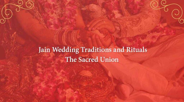 Jain Wedding Traditions and Rituals: The Sacred Union